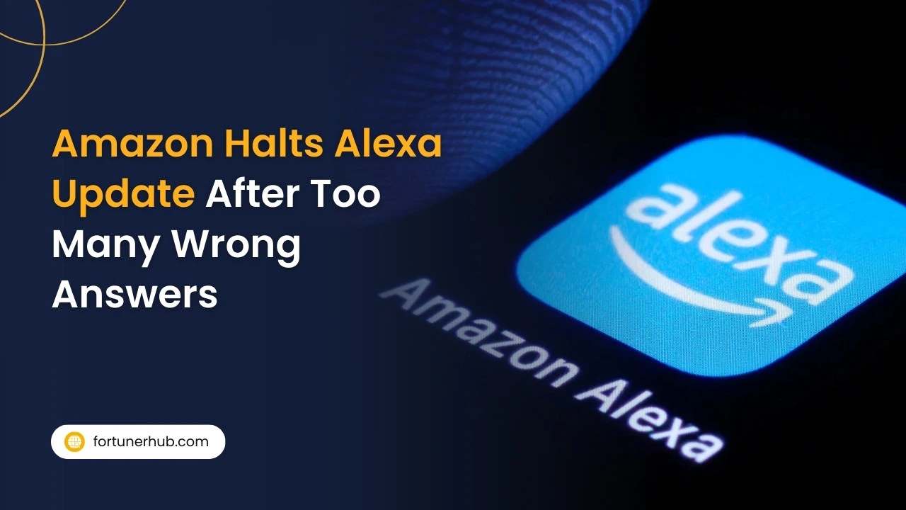 Amazon Halts Alexa Update After Too Many Wrong Answers